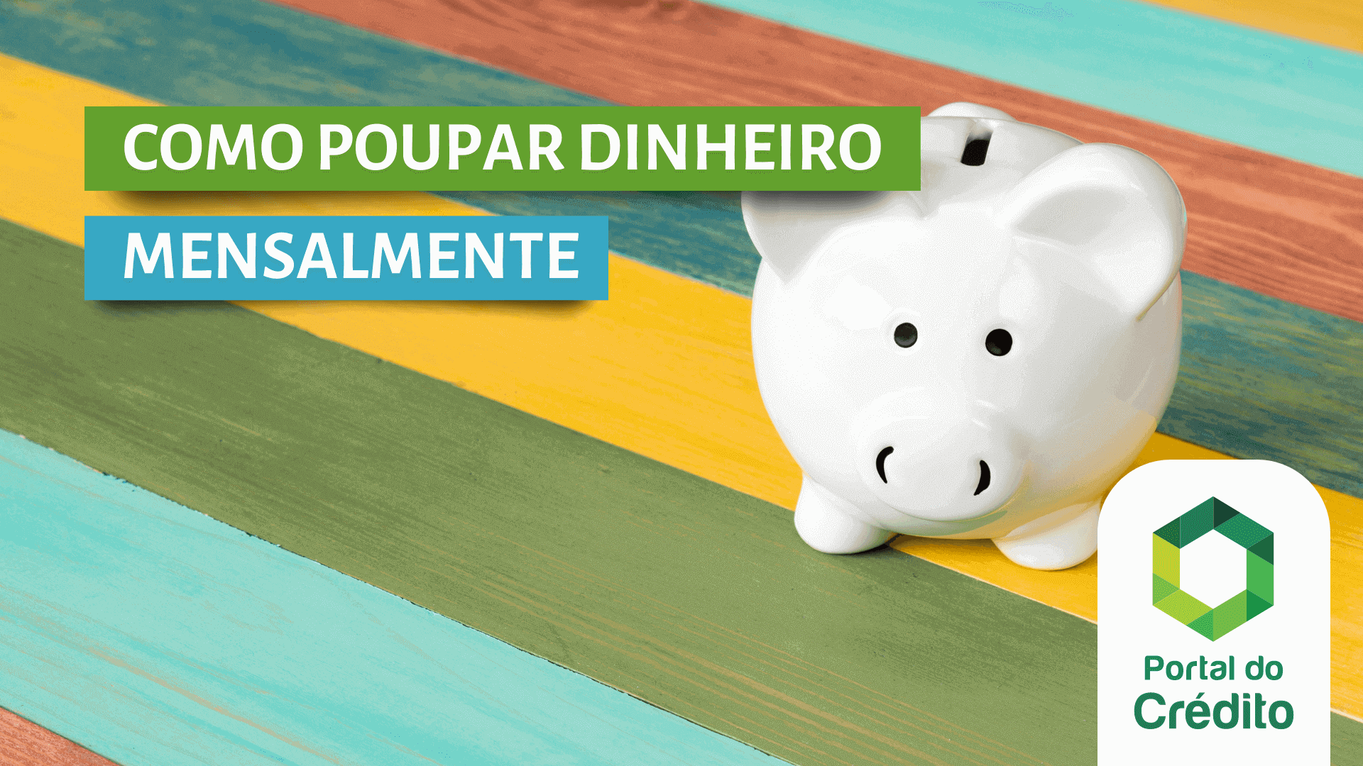 Como Poupar Dinheiro Mensalmente: 3 Áreas Essenciais